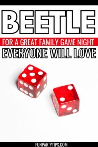 Beetle Dice Game Master Guide (Rules, Twists & Tips for Epic Fun) | Fun ...