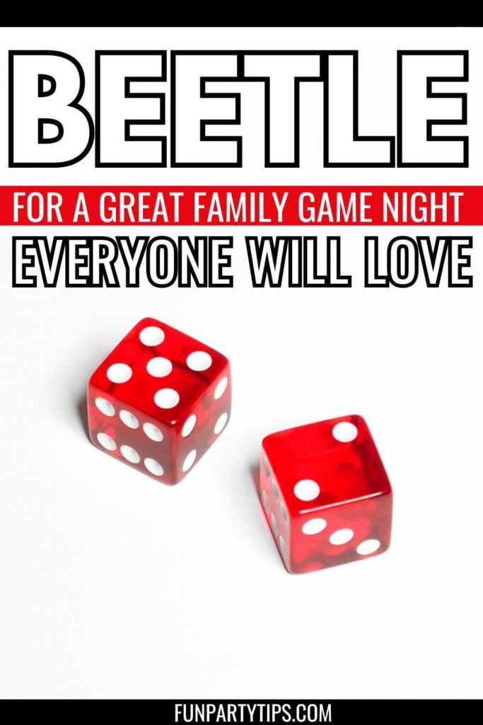 Beetle Dice Game Master Guide (Rules, Twists & Tips for Epic Fun) | Fun ...