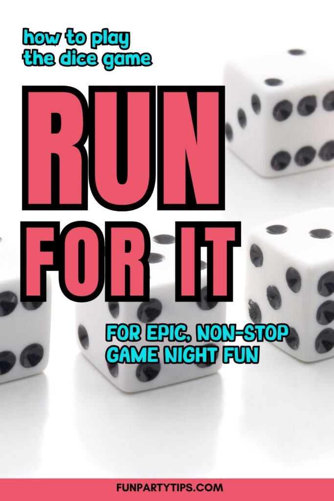 How to Play the Run for It Dice Game (A Game Night Favorite) | Fun ...