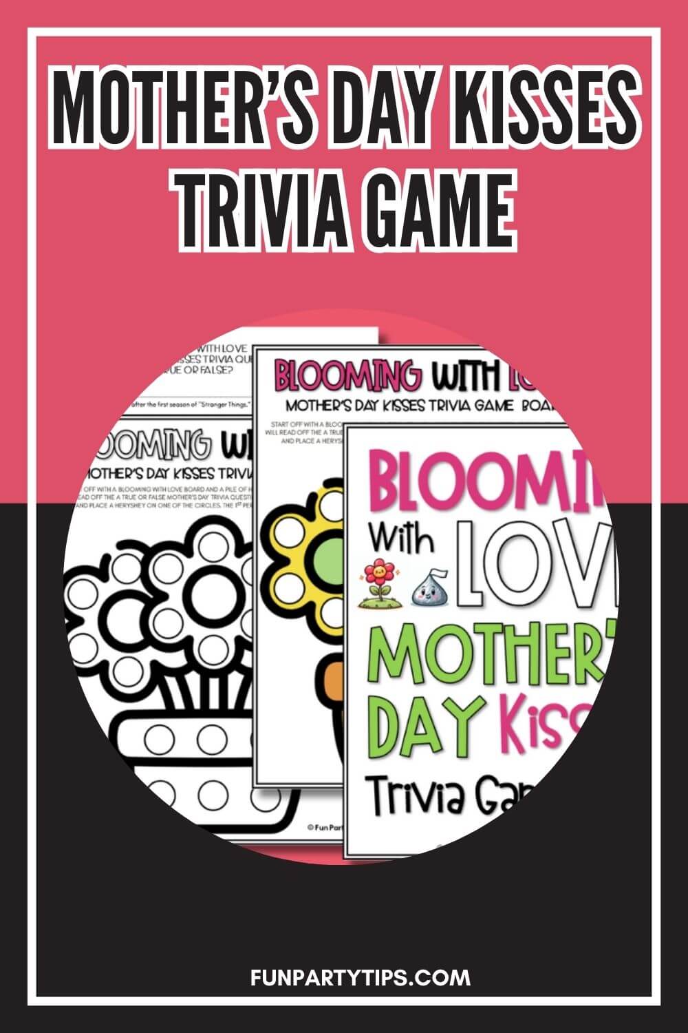 Kiss Your Way to Mother's Day Trivia Victory (Free Printable) | Fun ...