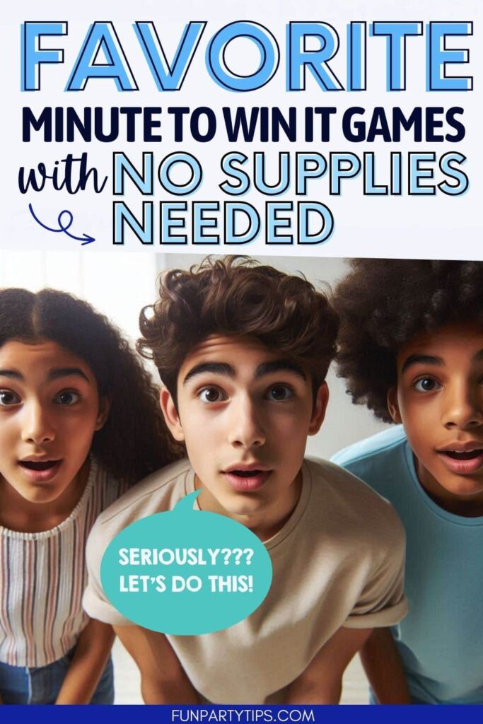 Top 20 Minute to Win It Games: No Supplies Needed | Fun Party Tips