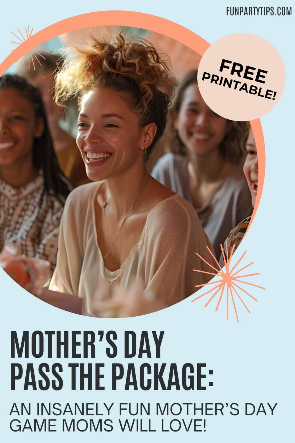 Mother's Day Pass the Package (A Hilarious Game for All Moms) | Fun ...