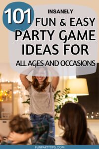 101 Epic Party Game Ideas to Energize Any Gathering (Easy & Fun) | Fun ...