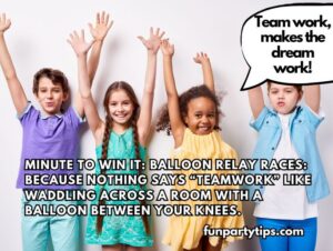 9 Outrageously Fun Minute to Win It Balloon Games | Fun Party Tips