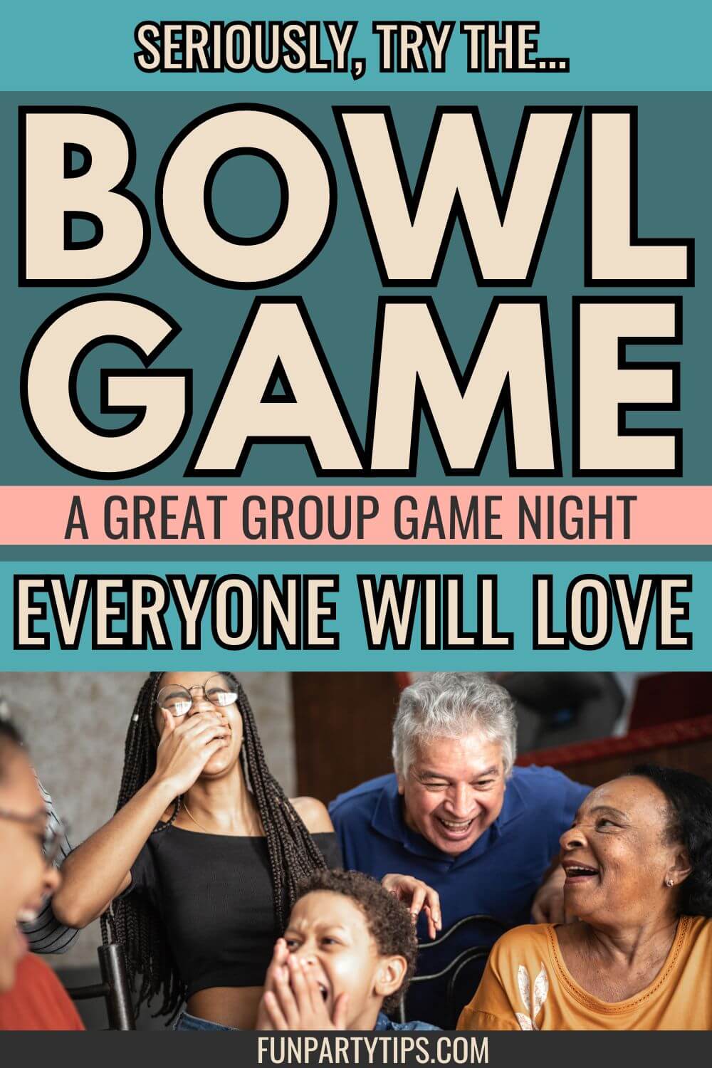 The Bowl Game (Best Party Game You've Probably Never Played) | Fun ...