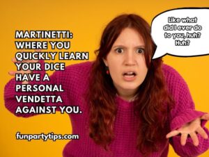Martinetti (A Fun & Easy Dice Game for All Ages) | Fun Party Tips
