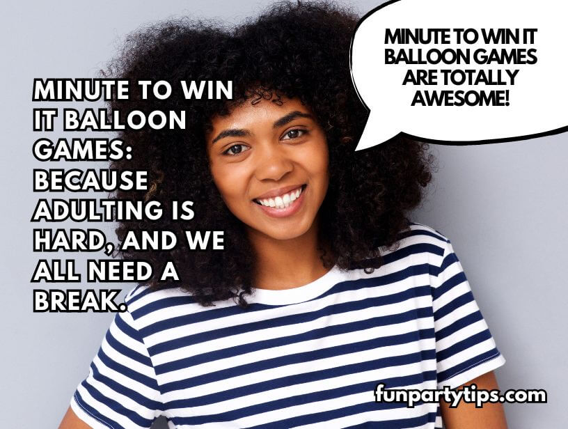 9 Outrageously Fun Minute to Win It Balloon Games | Fun Party Tips